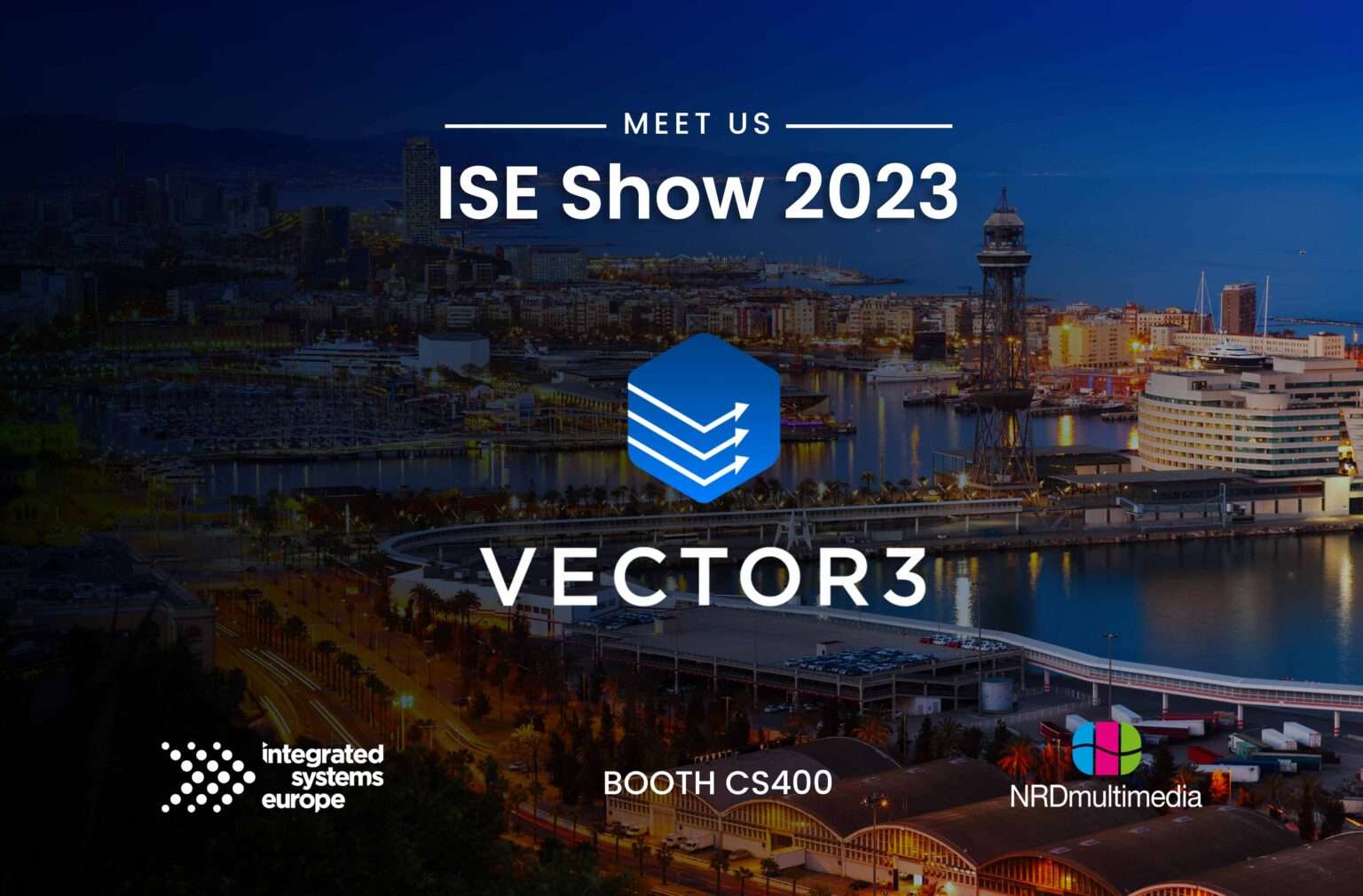 Vector3 presenta sus novedades en el ISE Show 2023